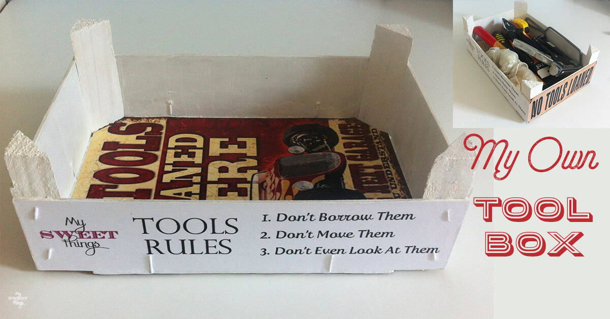 My Personal Tool Box • My Sweet Things