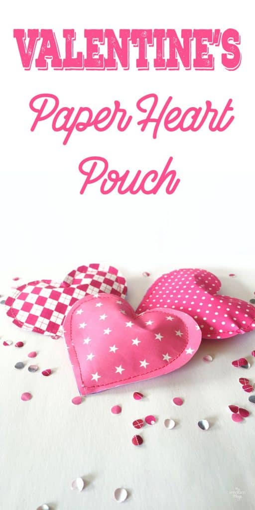 Handmade Valentine Gift - Paper Heart Pouch • My Sweet Things